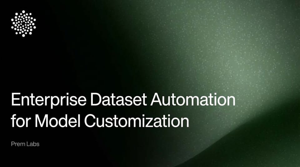 Enterprise Dataset Automation for Model Customization